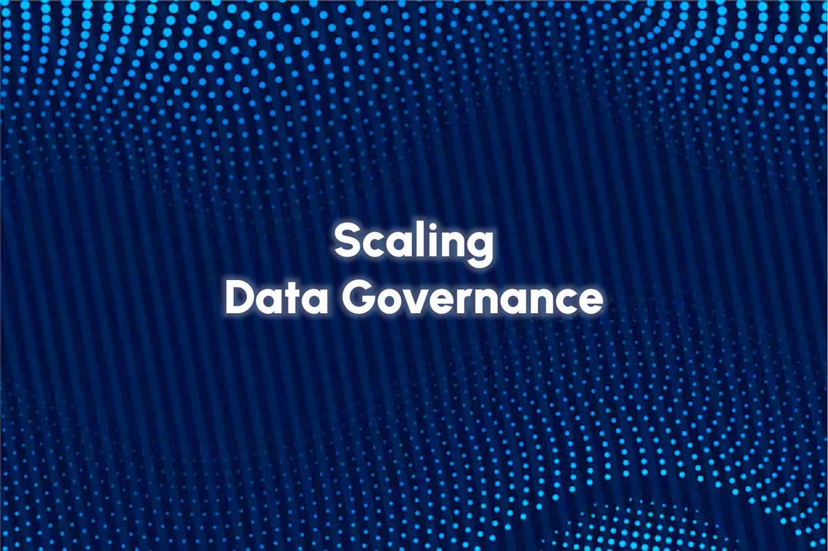 Scaling Data Governance