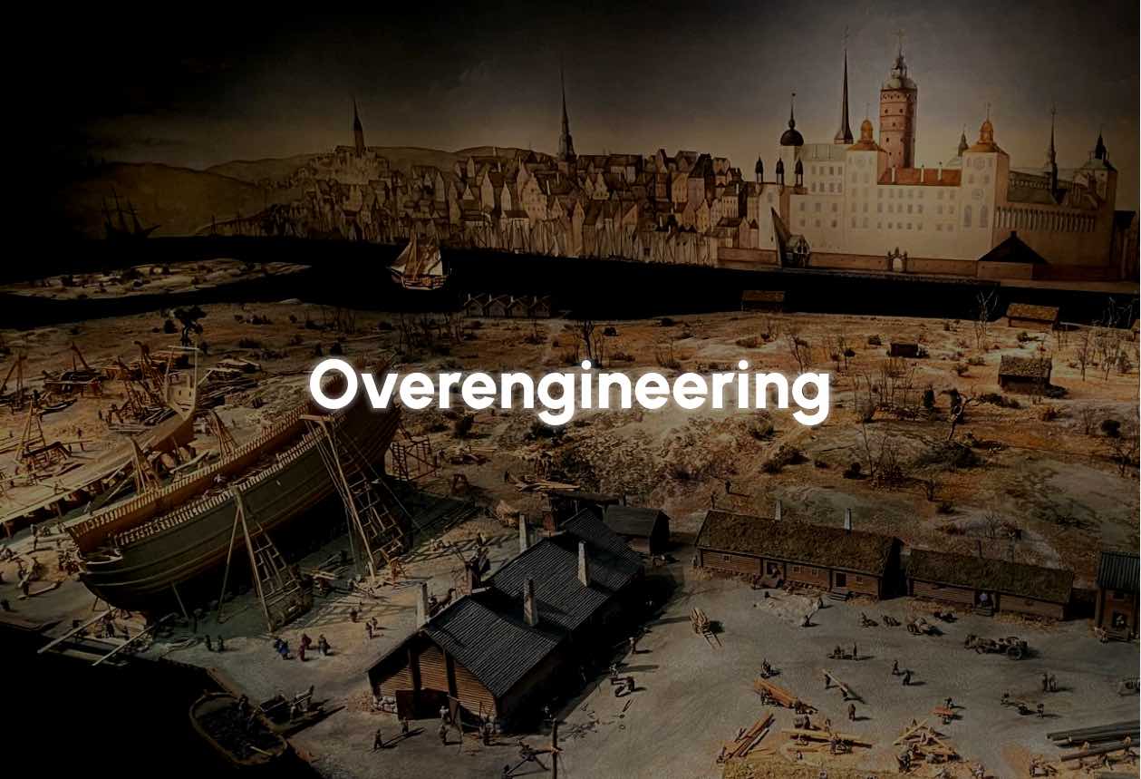 Vasa: Overengineering